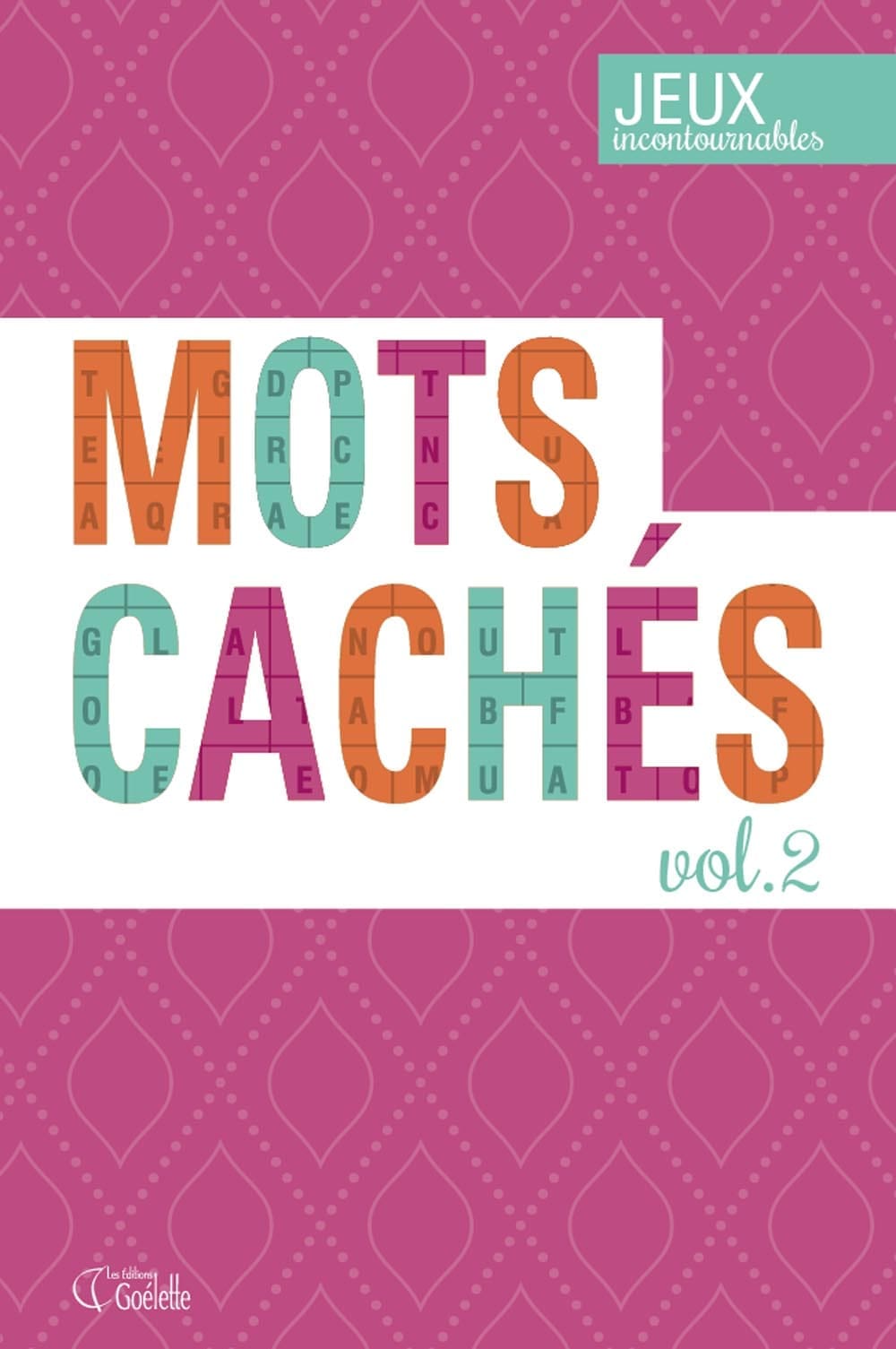 Mots cachés vol. 2 | Jeux incontournables - Goélette