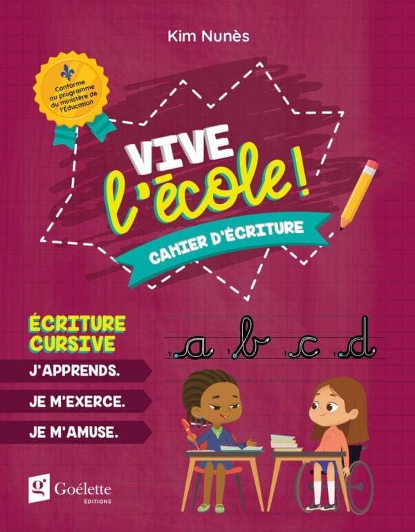 Vive l'école - Cahier d'écriture cursive - Goélette