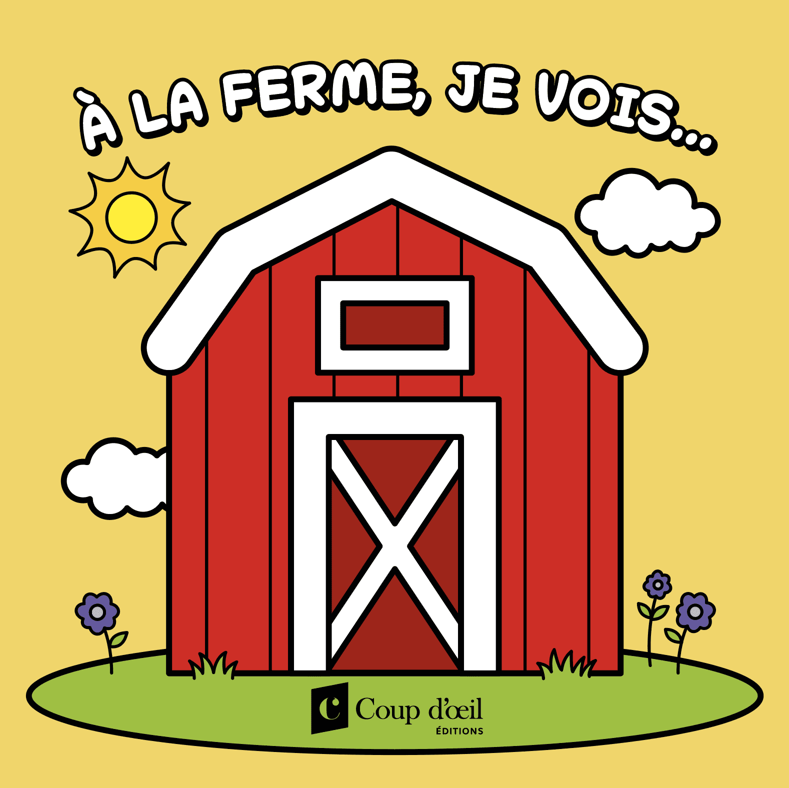 À la ferme, je vois… - Goélette